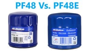 ACDelco PF48 Vs. PF48E – Differences